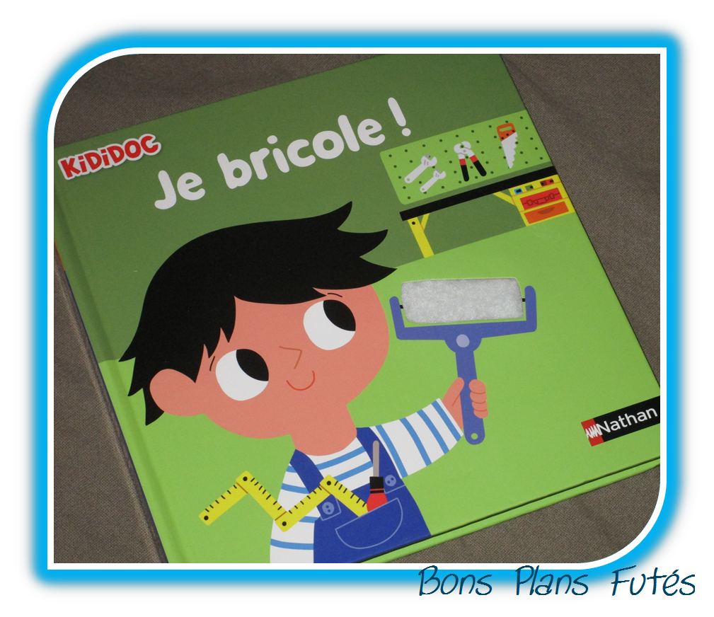 Je bricole avec Nathan | Test livre | Bons Plans Futés